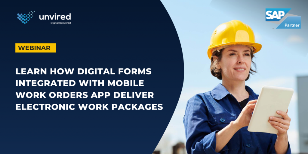 Mobile EAM Webinar | Unvired Digital Forms Integration with Mobile Work ...