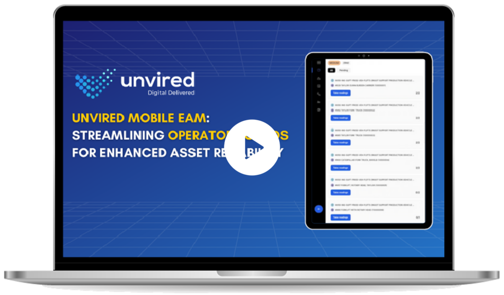 Streamline Asset Inspections with Unvired Mobile Operator Rounds for ...