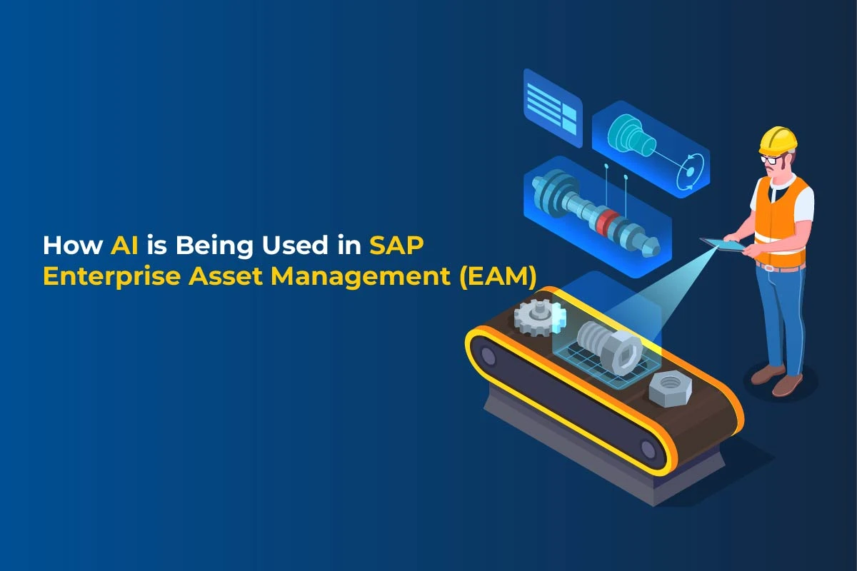 How AI Is Being Used in SAP Enterprise Asset Management - Unvired