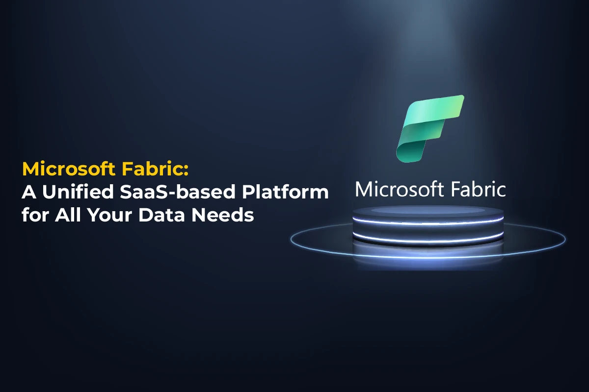 Microsoft Fabric: A Unified SaaS-based Platform for All Your Data Needs ...